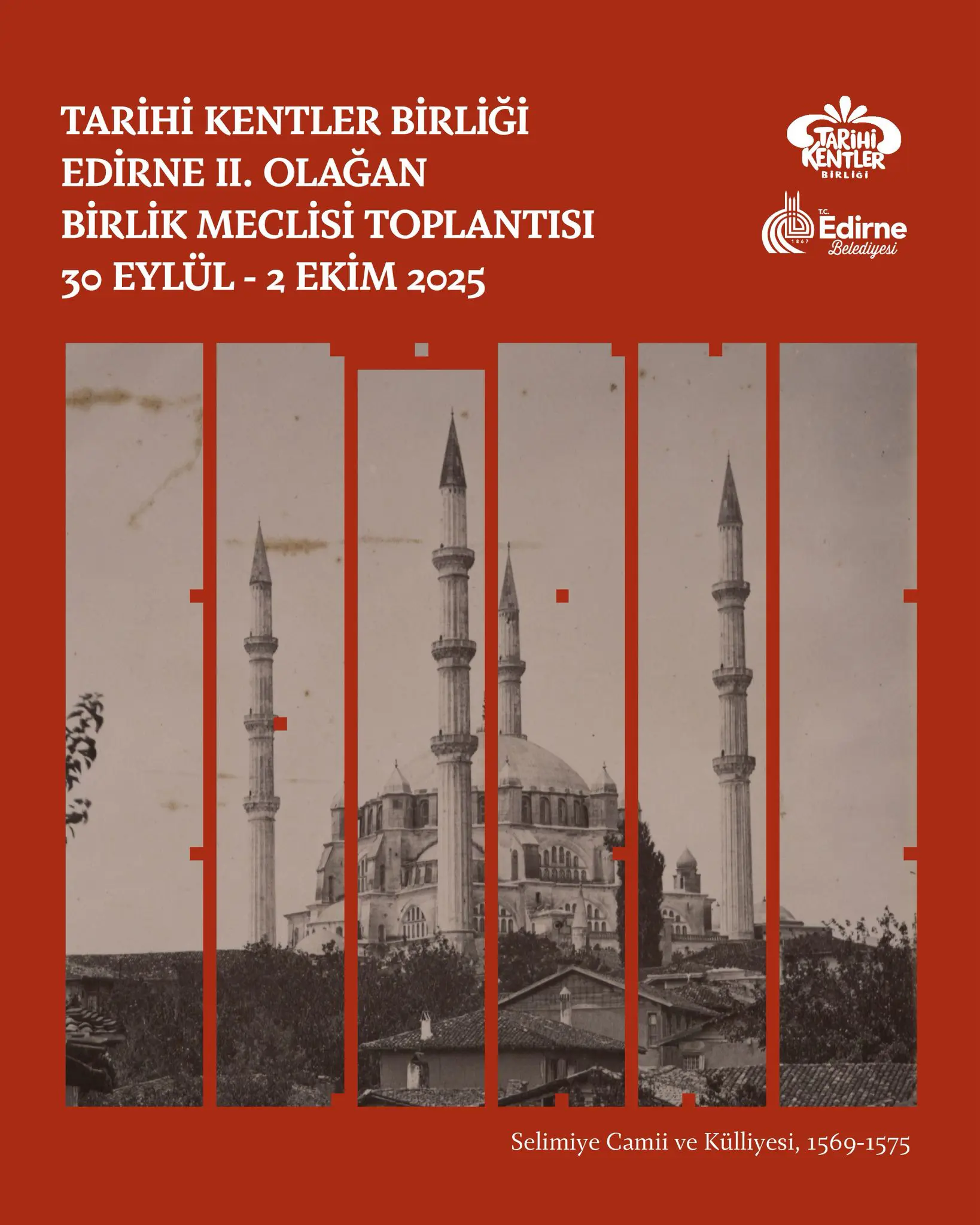 Edirne Belediyesi - EDİRNE BELEDİYESİ EV SAHİPLİĞİNDE TARİHİ KENTLER ...
